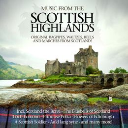 ZYX Music Music From The Scottish Highlands - Various. (CD)