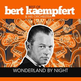ZYX Music Wonderland By Night-Best Of Bert Kaempfert (Vinyl) - Bert Kaempfert. (LP)
