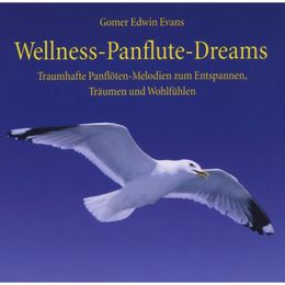 Neptun Media Wellness-Panflute-Dreams - Gomer Edwin Evans. (CD)