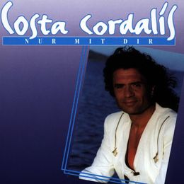 DA RECORDS Nur Mit Dir - Costa Cordalis. (CD)