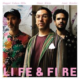 Life & Fire - Omer Klein, Haggai Cohen-Milo, Amir Bresler. (LP)