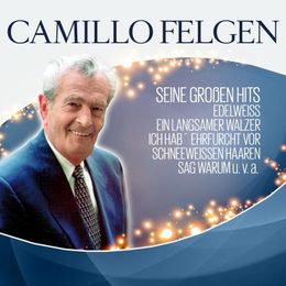 ZYX Music Seine Großen Hits - Camillo Felgen. (CD)