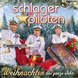 Telamo Weihnachten das ganze Jahr - Die Schlagerpiloten. (CD)