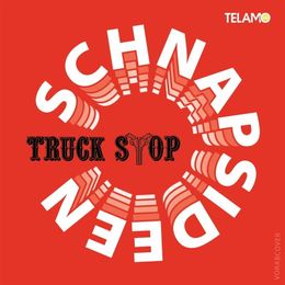 Telamo Schnapsideen - Truck Stop. (CD)