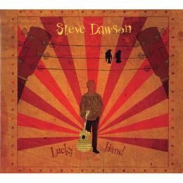 Lucky Hand - Steve Dawson. (CD)