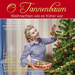 O Tannenbaum-Weihnachten Wie'S Früher War - Various. (CD)