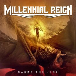Carry The Fire - Millennial Reign. (CD)