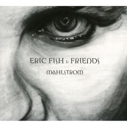 Mahlstrom - Eric Fish & Friends. (CD)