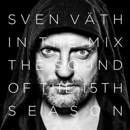 Sven Väth In The Mix:The Sound Of The 15th Season - Sven Väth. (CD)