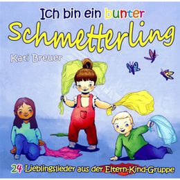 Ich Bin Ein Bunter Schmetterling - Kati Breuer. (CD)