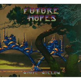 Future Hopes - White Willow. (CD)