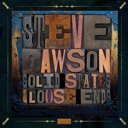 Solid State & Loose Ends - Steve Dawson. (CD)