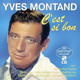 C'Est Si Bon-50 Grands Succes-50 Grosse Erfolg - Yves Montand. (CD)