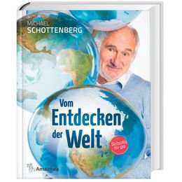 Vom Entdecken der Welt - Michael Schottenberg, Kartoniert (TB)