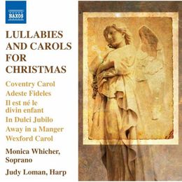 Naxos Lullabies and Carols for Christmas, CD - Monica Whicher, Judy Loman. (CD)