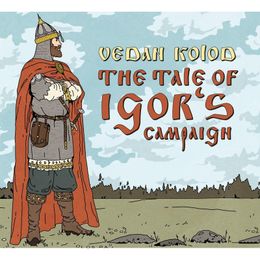 The Tale Of Igor'S Campaign - Vedan Kolod. (CD)