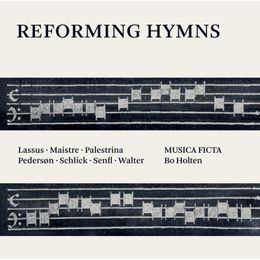 Dacapo Reforming Hymns - Bock, Vestergaard, Holten, Musica Ficta. (CD)