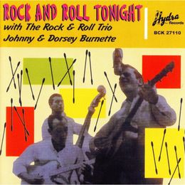 HYDRA Rock'N Roll Tonight - Johnny Burnette & Dorsey. (CD)