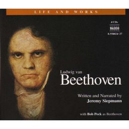 Naxos Life & Works-Beethoven - Jeremy Siepmann (Hörbuch)