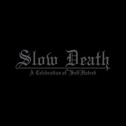 Slow Death-A Celebration Of Self-Hatred - Udande. (CD)