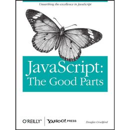 JavaScript: The Good Parts - Douglas Crockford, Kartoniert (TB)