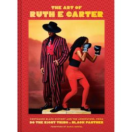 Abrams & Chronicle Books The Art of Ruth E. Carter - Ruth E. Carter, Gebunden