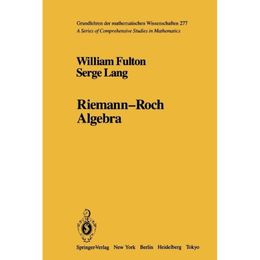 Riemann-Roch Algebra - William Fulton, Serge Lang, Gebunden