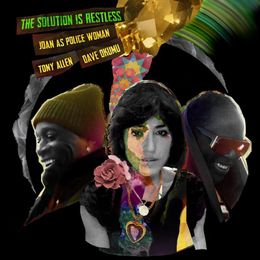 The Solution Is Restless - Joan As Police Woman, Tony Allen, Dave Okumu. (CD)
