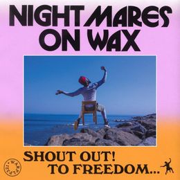 WARP Shout Out! To Freedom... - Nightmares On Wax. (CD)