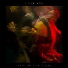 WARP Until The Quiet Comes - Flying Lotus. (CD)