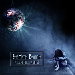 Melancholic Maniac - She Hates Emotions. (CD)