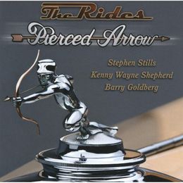 Pierced Arrow - The Rides, Stills, Shepherd, Goldberg. (CD)