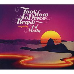 Too Slow To Disco Brasil - Ed Motta. (CD)