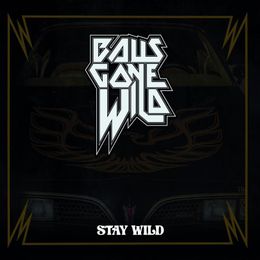 METALVILLE Stay Wild (Vinyl) - Balls Gone Wild. (LP)