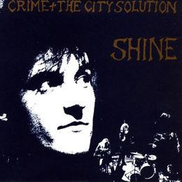 MUTE Shine (Lt.Col.Lp) - Crime & The City Solution. (LP)