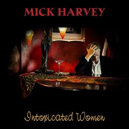 MUTE Intoxicated Women (Ltd.Transparent Red Col.Lp) (Vinyl) - Mick Harvey. (LP)