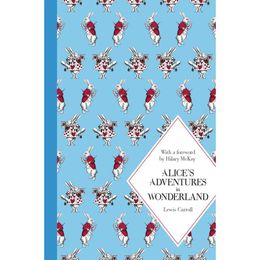 Pan Macmillan Alice's Adventures in Wonderland: Macmillan Classics Edition - Lewis Carroll, Gebunden