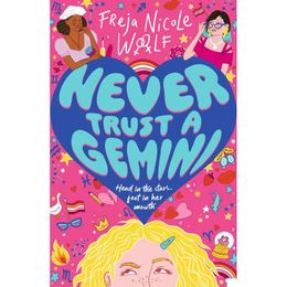 Never Trust a Gemini - Freja Nicole Woolf, Taschenbuch