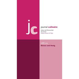 Journal Culinaire: H.21 journal culinaire. Kultur und Wissenschaft des Essens, m. 1 Beilage, Kartoniert (TB)