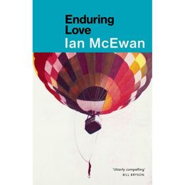 Random House Publishing Group Enduring Love - Ian McEwan, Taschenbuch