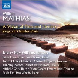 Naxos A Vision Of Time And Eternity - Jeremy Huw Williams, Brian Luce, Sara Fraker. (CD)