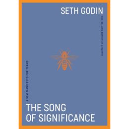 The Song of Significance - Seth Godin, Kartoniert (TB)