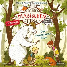 Silberfisch Die Schule der magischen Tiere ermittelt 3: Der Kokosnuss-Klau - Margit Auer (Hörbuch)