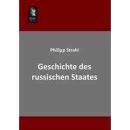 Geschichte des russischen Staates - Philipp Strahl, Kartoniert (TB)