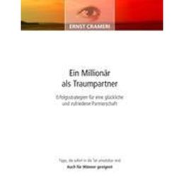 Ein Millionär als Traumpartner - Ernst Crameri, Kartoniert (TB)