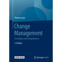 Springer Change Management, m. 1 Buch, m. 1 E-Book - Thomas Lauer, Kartoniert (TB)