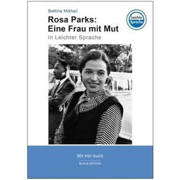 Rosa Parks: Eine Frau mit Mut - Bettina Mikhail, Kartoniert (TB)