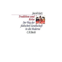 Beck Tradition und Krise - Jacob Katz, Gebunden