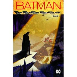 Batman: Auf dem Weg ins Niemandsland - Chuck Dixon, Dennis Neil, Jim Aparo, Taschenbuch
