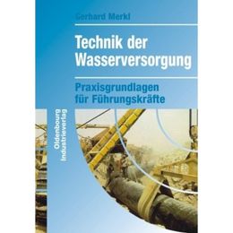 Technik der Wasserversorgung - Gerhard Merkl, Kartoniert (TB)
